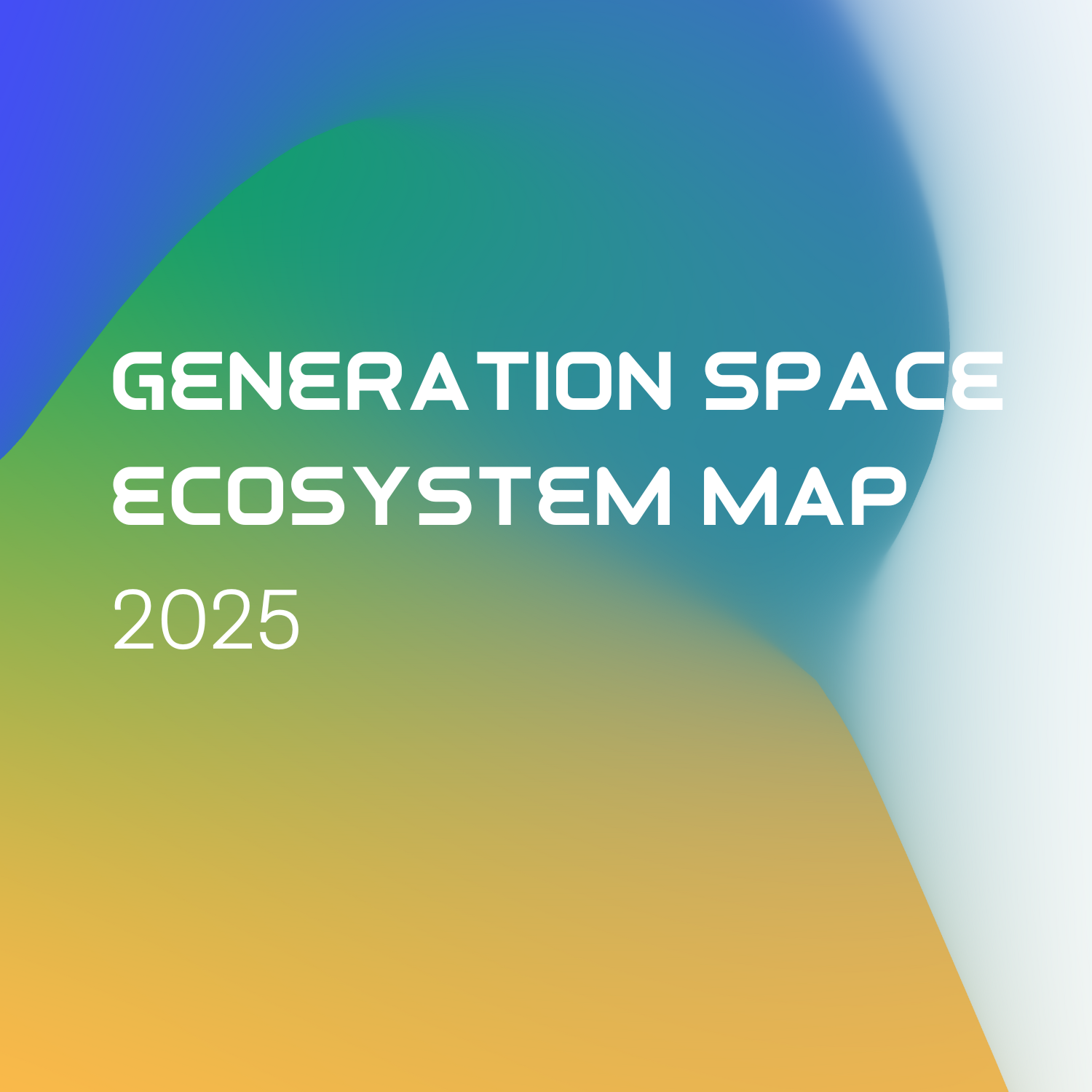 Generation Space Ecosystem Map 2025 Generation Space